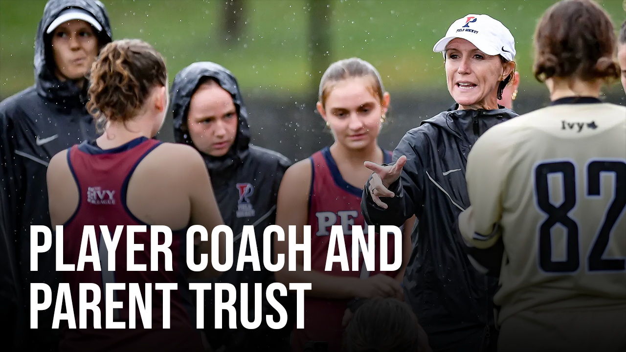 Building Trust Between Players, Coaches and Parents to Maximize Team ...