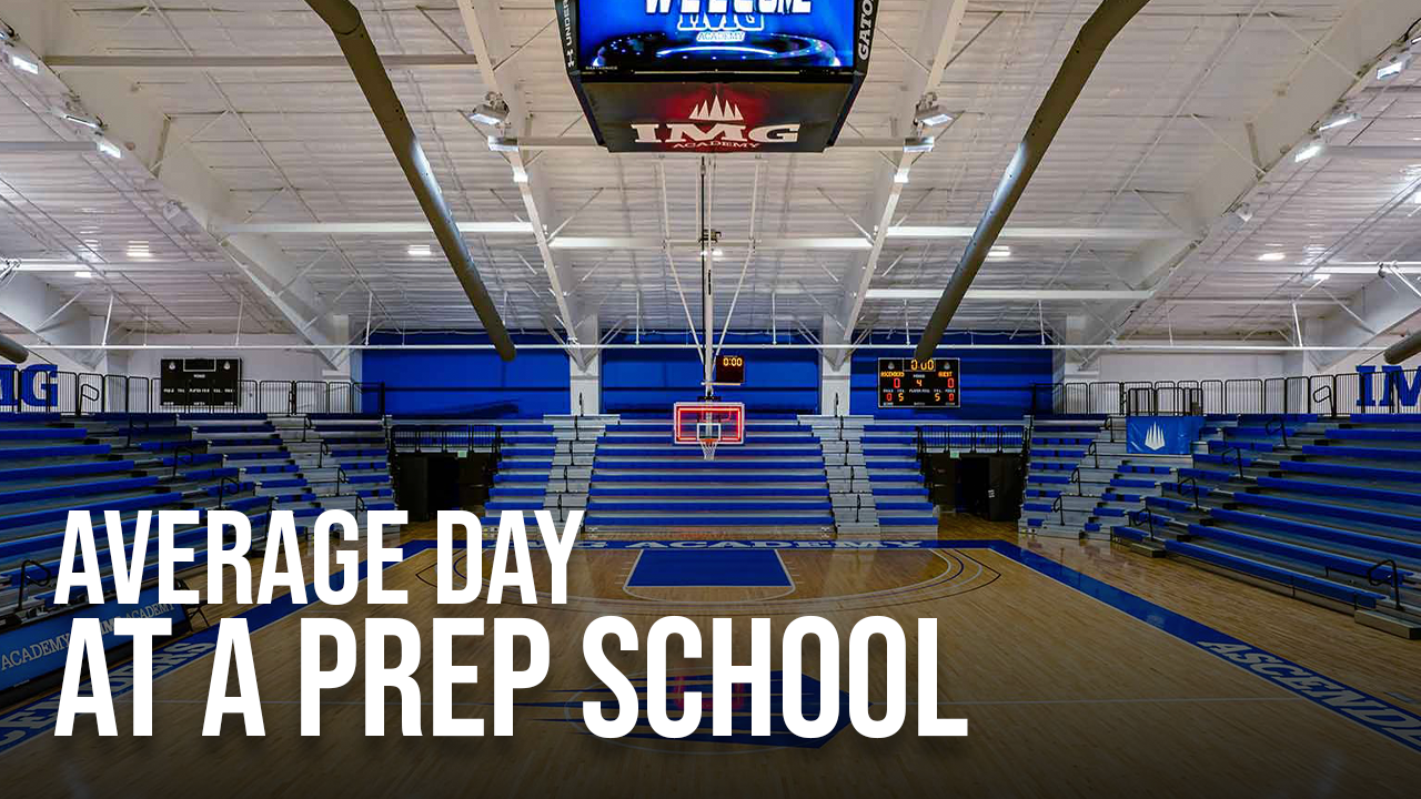 Prep Schools: Former IMG Academy CEO on an Average Day in the Life of a ...